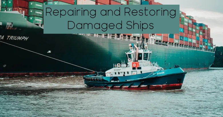 The Hidden Dangers of Ignoring Ship Damage: Are You at Risk?